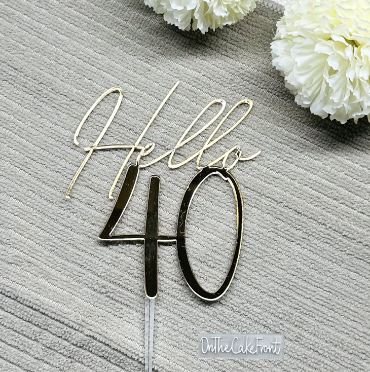 Acrylic Hello 40 Birthday Cake Topper 4 Inch | On The Cake Front