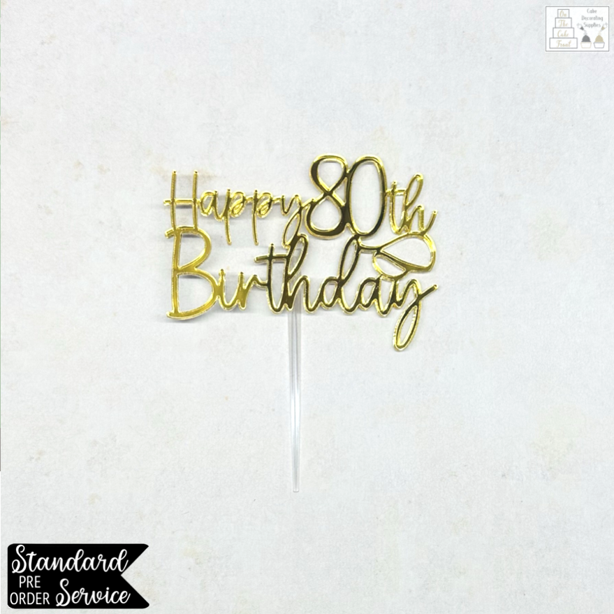 Happy 80th Birthday Acrylic Cake Topper 4 inch | On The Cake Front