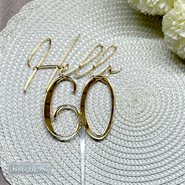 Acrylic Hello 60 Birthday Cake Topper 4 Inch | On The Cake Front